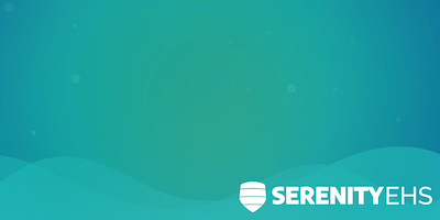 Serenity EHS - Health and Safety