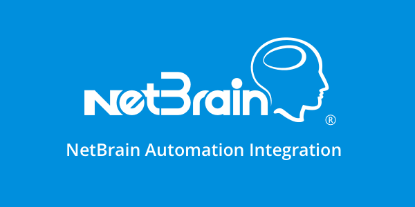 NetBrain Automation Integration